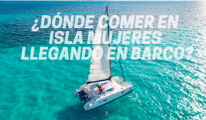 5 lugares dónde comer en Isla Mujeres: ¡Sabor y vista inigualables!